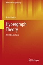 Hypergraph Theory: An Introduction | Springer Nature Link (formerly SpringerLink)