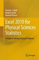 Excel 2010 for Physical Sciences Statistics: A Guide to Solving ...