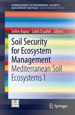 Soil Security for Ecosystem Management: Mediterranean Soil Ecosystems 1 ...