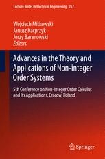 Advances in the Theory and Applications of Non-integer Order Systems: 5th Conference on Non ...
