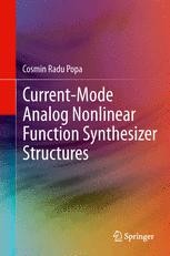 Current-Mode Analog Nonlinear Function Synthesizer Structures | SpringerLink