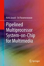 Pipelined Multiprocessor System-on-Chip for Multimedia | SpringerLink