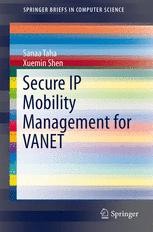 Secure IP Mobility Management for VANET | SpringerLink