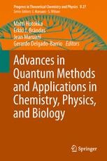 Advances in Quantum Methods and Applications in Chemistry, Physics, and ...
