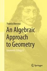 An Algebraic Approach to Geometry: Geometric Trilogy II | SpringerLink