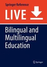 Bilingual and Multilingual Education | SpringerLink