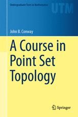 A Course in Point Set Topology | SpringerLink