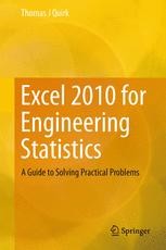 Excel 2010 for Engineering Statistics: A Guide to Solving Practical ...