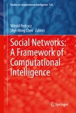 Social Networks: A Framework of Computational Intelligence | SpringerLink