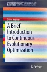 A Brief Introduction to Continuous Evolutionary Optimization | Springer Nature Link (formerly ...