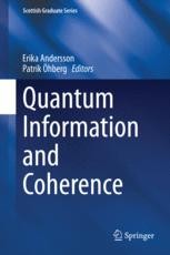 Quantum Information and Coherence | Springer Nature Link (formerly SpringerLink)