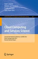Cloud Computing and Services Science: Second International Conference ...