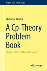 A Cp-Theory Problem Book: Special Features of Function Spaces | SpringerLink