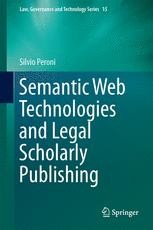 Semantic Web Technologies and Legal Scholarly Publishing | SpringerLink
