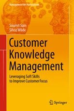 Customer Knowledge Management: Leveraging Soft Skills to Improve ...