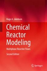 Chemical Reactor Modeling: Multiphase Reactive Flows | SpringerLink