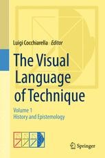 The Visual Language of Technique: Volume 1 - History and Epistemology ...