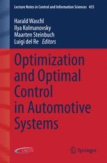 Optimization and Optimal Control in Automotive Systems | SpringerLink