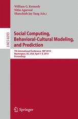 Social Computing, Behavioral-Cultural Modeling and Prediction: 7th ...