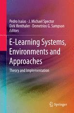E-Learning Systems, Environments and Approaches: Theory and ...