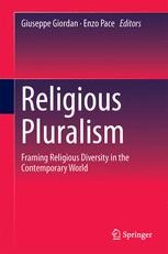 Religious Pluralism: Framing Religious Diversity in the Contemporary ...