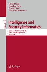 Intelligence and Security Informatics: Pacific Asia Workshop, PAISI ...