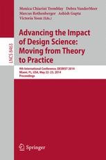 Advancing the Impact of Design Science: Moving from Theory to Practice ...