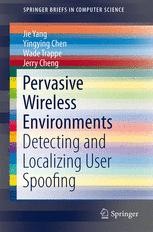 Pervasive Wireless Environments: Detecting and Localizing User Spoofing ...