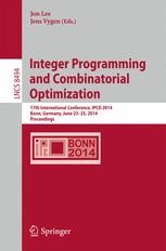 Integer Programming and Combinatorial Optimization: 17th International Conference, IPCO 2014 ...