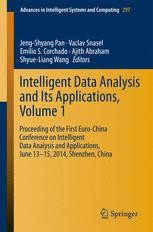 Intelligent Data analysis and its Applications, Volume I: Proceeding of ...