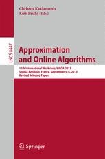 Approximation and Online Algorithms: 11th International Workshop, WAOA ...