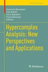 Hypercomplex Analysis: New Perspectives and Applications | SpringerLink