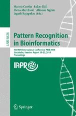 Pattern Recognition in Bioinformatics: 9th IAPR International ...