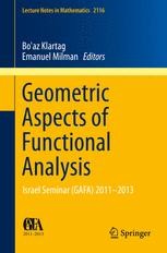 Geometric Aspects of Functional Analysis: Israel Seminar (GAFA) 2011 ...