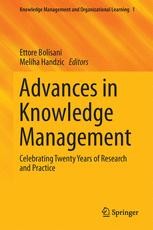 Advances in Knowledge Management: Celebrating Twenty Years of Research ...