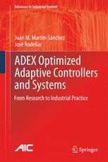 ADEX Optimized Adaptive Controllers and Systems: From Research to ...