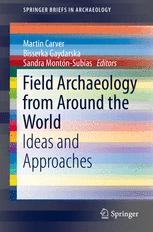 Field Archaeology from Around the World: Ideas and Approaches ...