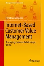 Internet-Based Customer Value Management: Developing Customer ...