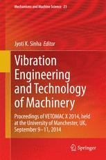 Vibration Engineering and Technology of Machinery: Proceedings of ...