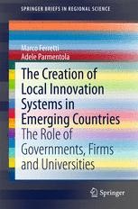 The Creation of Local Innovation Systems in Emerging Countries: The ...