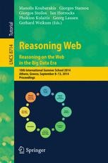 Reasoning Web. Reasoning and the Web in the Big Data Era: 10th ...