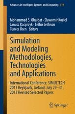 Simulation and Modeling Methodologies, Technologies and Applications ...