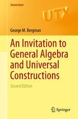 An Invitation to General Algebra and Universal Constructions | SpringerLink