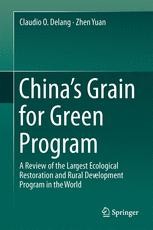 China’s Grain for Green Program: A Review of the Largest Ecological ...