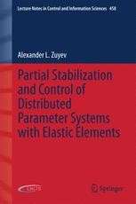 Partial Stabilization and Control of Distributed Parameter Systems with Elastic Elements ...