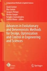 Advances in Evolutionary and Deterministic Methods for Design, Optimization and Control in ...