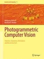 Photogrammetric Computer Vision: Statistics, Geometry, Orientation and ...