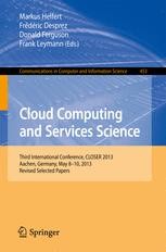 Cloud Computing and Services Science: Third International Conference ...