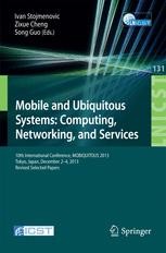 Mobile and Ubiquitous Systems: Computing, Networking, and Services: 10th International ...
