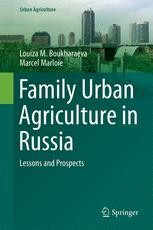 Family Urban Agriculture in Russia: Lessons and Prospects | SpringerLink